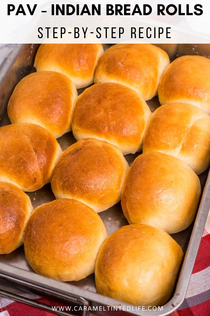 Pav - How to make soft pav bread at home - Caramel Tinted Life