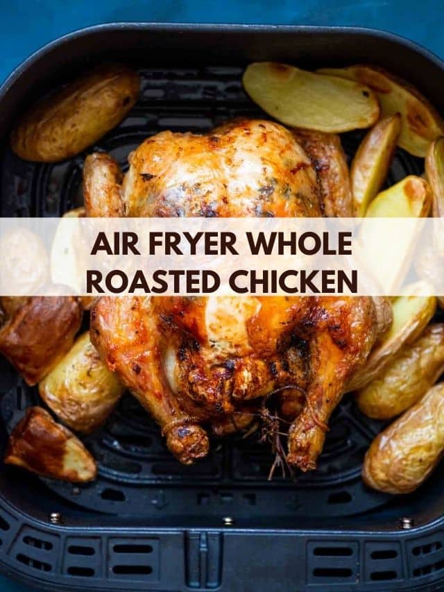 Air Fryer Roast Chicken Caramel Tinted Life
